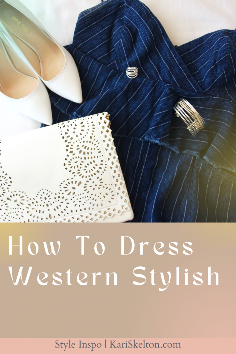 How to Dress Western Stylish - Kari Skelton